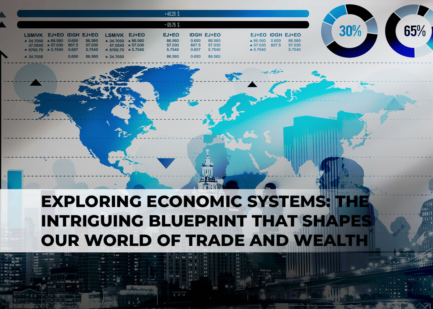 Exploring Economic Systems: The Intriguing Blueprint that Shapes Our ...