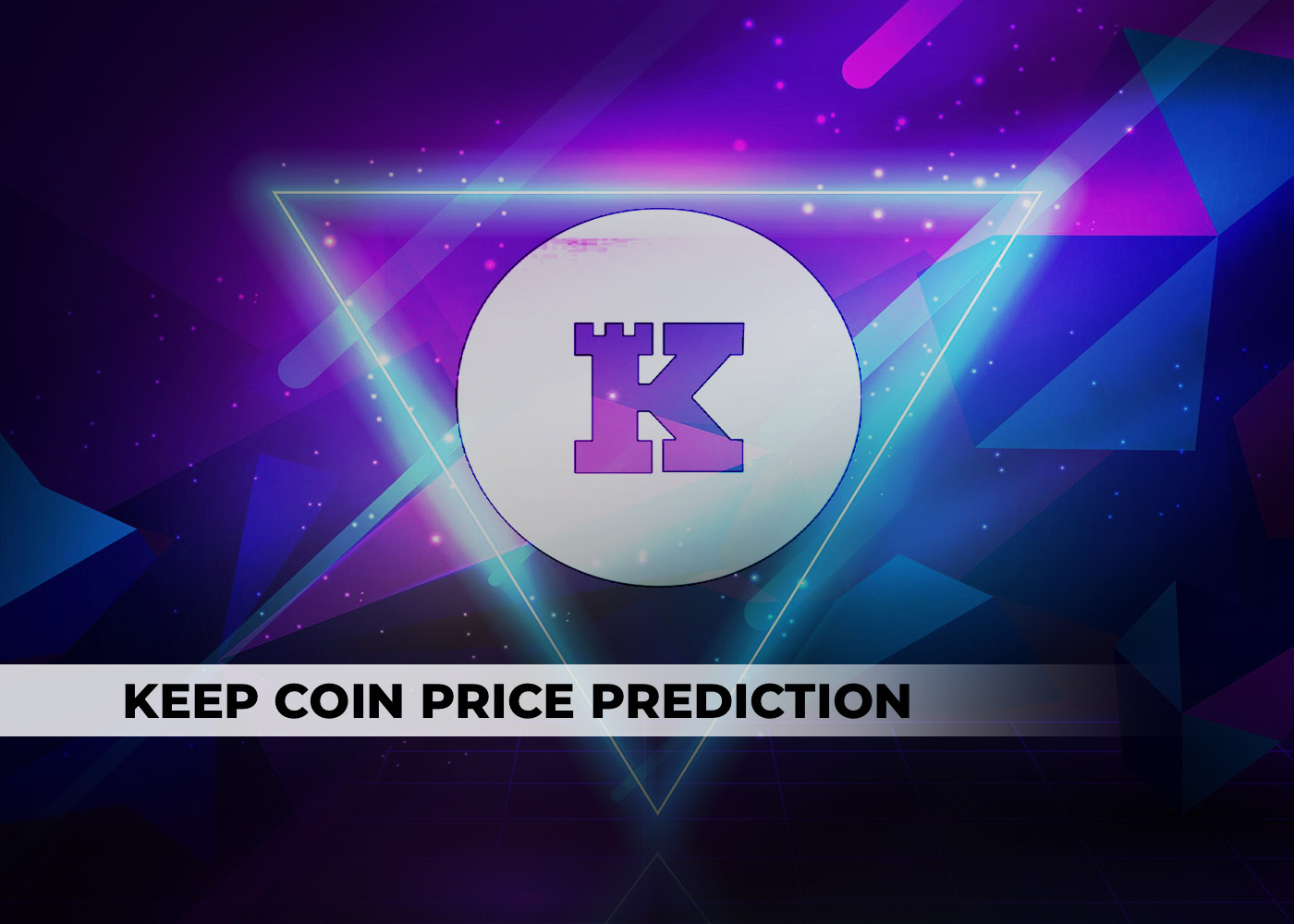 Keep Network Price Prediction - Coin Index News