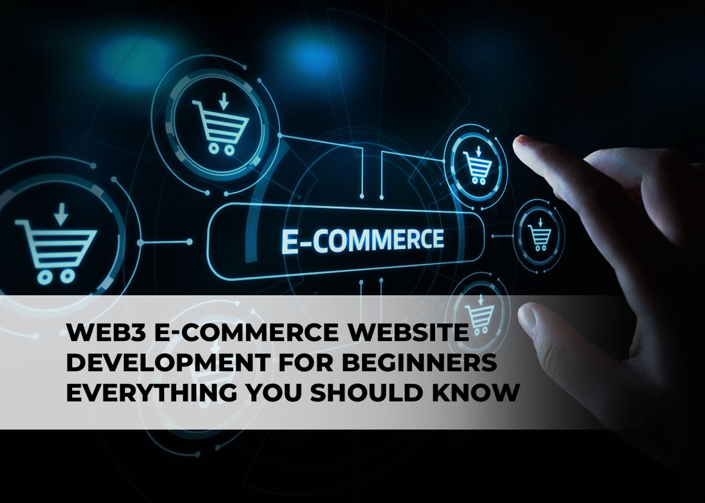 Web3 E-Commerce Website Development for Beginners: Everything You ...