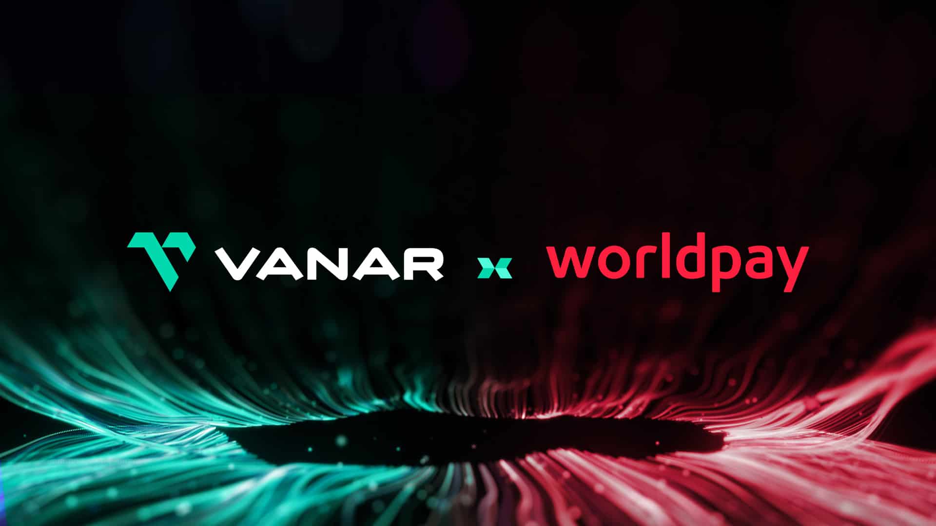 Vanar Chain Collaborates with Worldpay to Enhance Web3 Payment ...